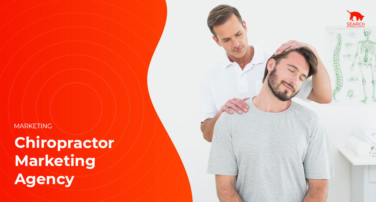 Chiropractor Marketing Agency | Chiropractor Marketing Company