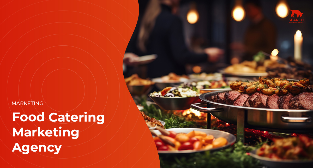 Catering Marketing Agency | Marketing for Food Catering